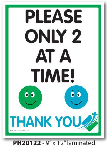 “Please Only 2 At A Time” School Signage – Prospect Hill Co.